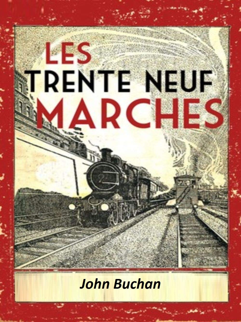 Les trente neuf marches by John Buchan | Goodreads