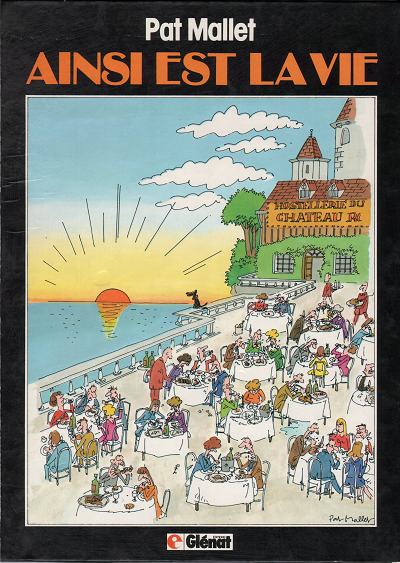Ainsi est la vie by Pat Mallet | Goodreads