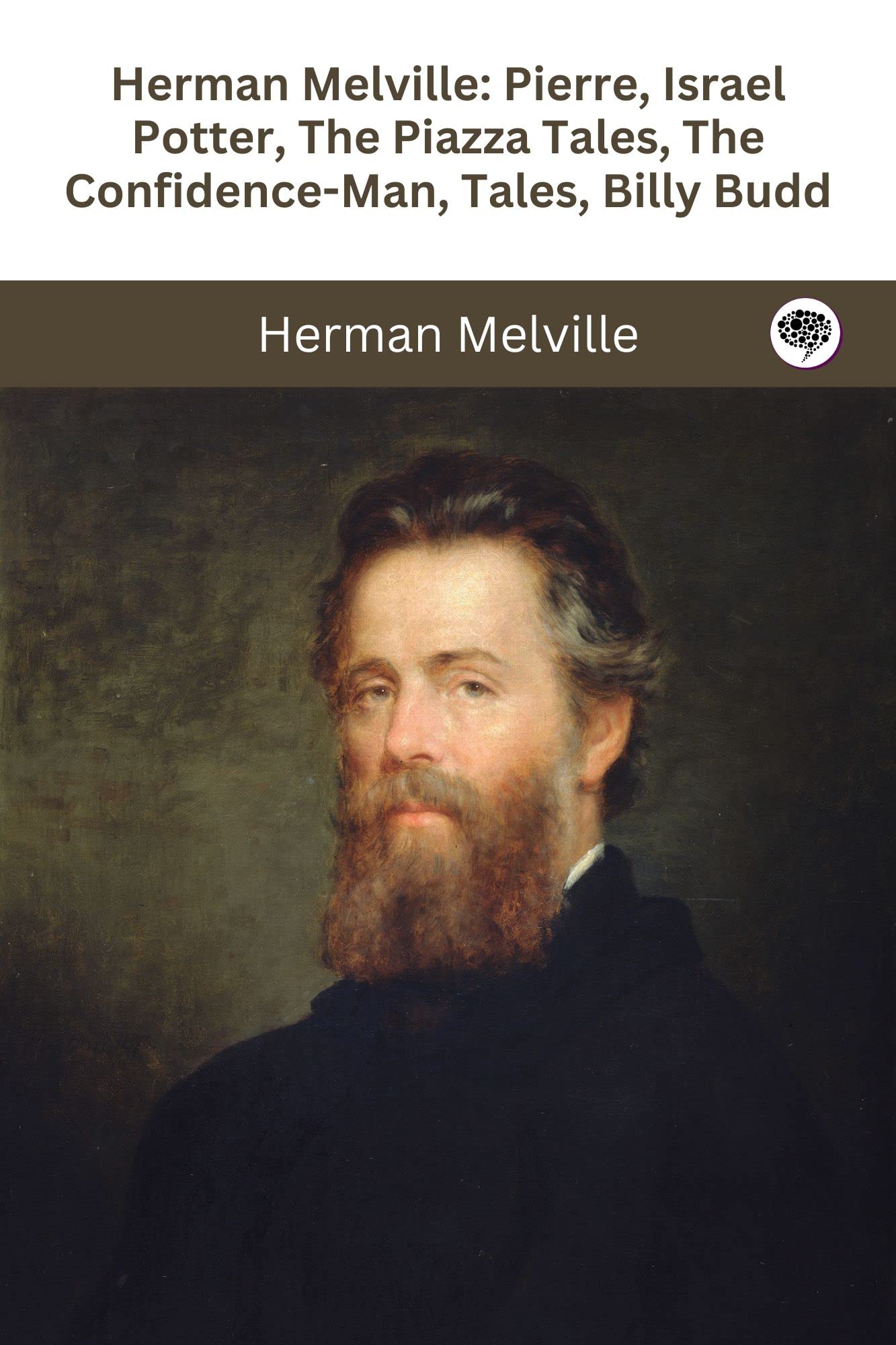 Herman Melville : Pierre, Israel Potter, The Piazza Tales, The ...