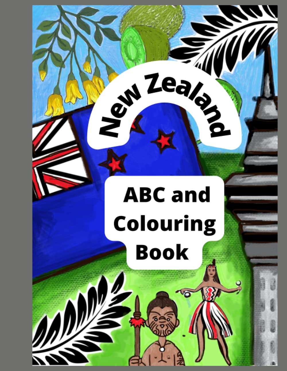 New Zealand ABC and Coloring Fun: Kiwi-AZ ABC Coloring Book, Learn ...