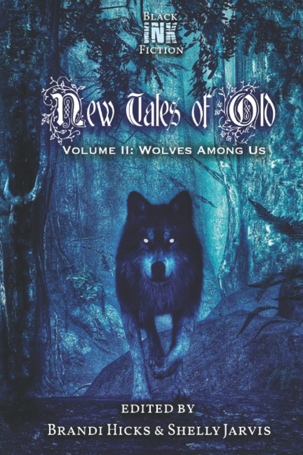 New Tales of Old, Volume 2: Wolves Among Us by Brandi Hicks | Goodreads