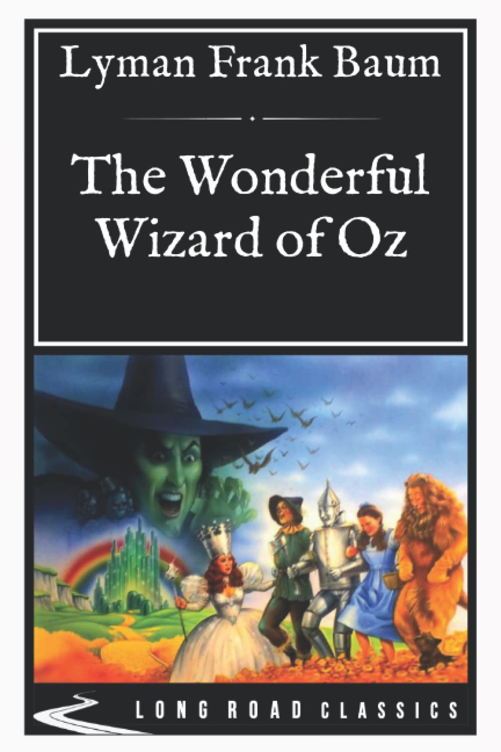 The Wonderful Wizard of Oz: Long Road Classics Collection - Complete ...