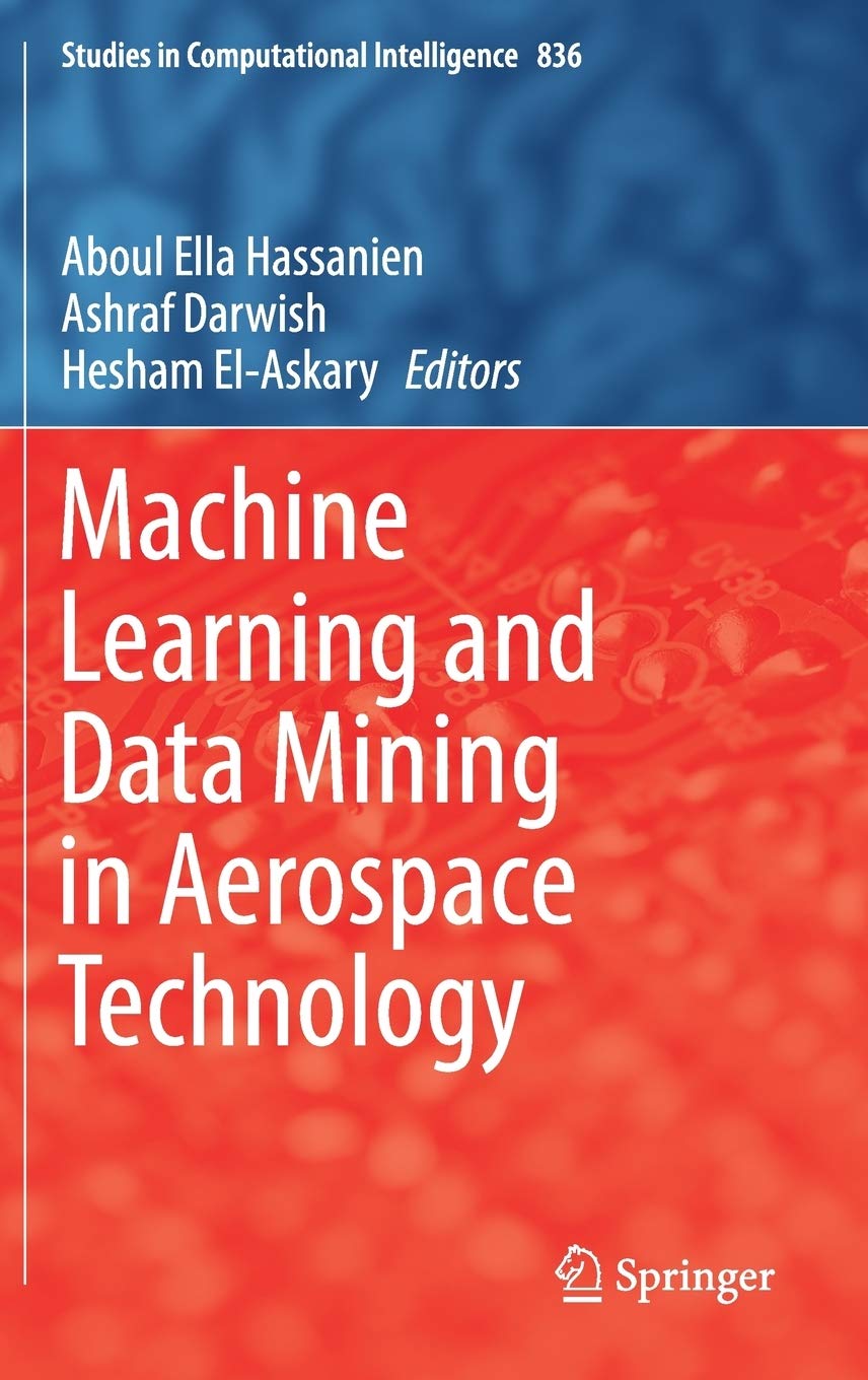 Machine Learning And Data Mining In Aerospace Technology By Aboul Ella