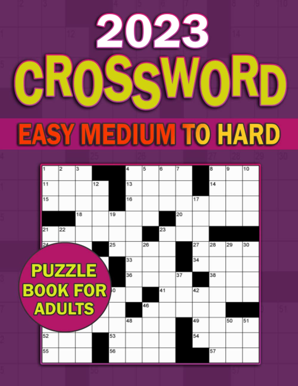 2023 Easy Medium And Hard Crossword Puzzle Books For Adults 2023 Large Print Easy To Medium 2023-easy-medium-and-hard-crossword-puzzle-books-for-adults-2023-large-print-easy-to-medium