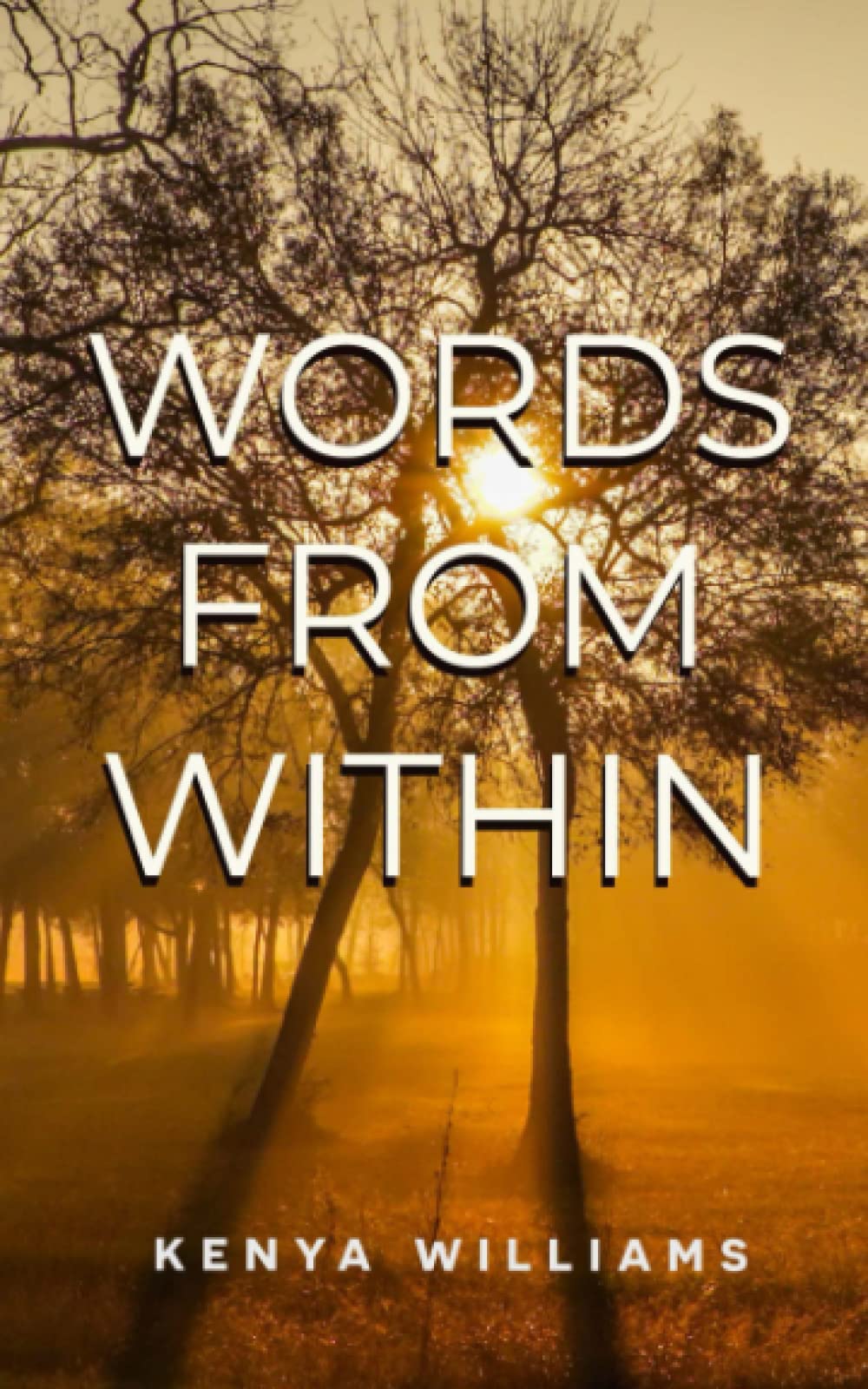 Words from Within by Kenya Williams | Goodreads