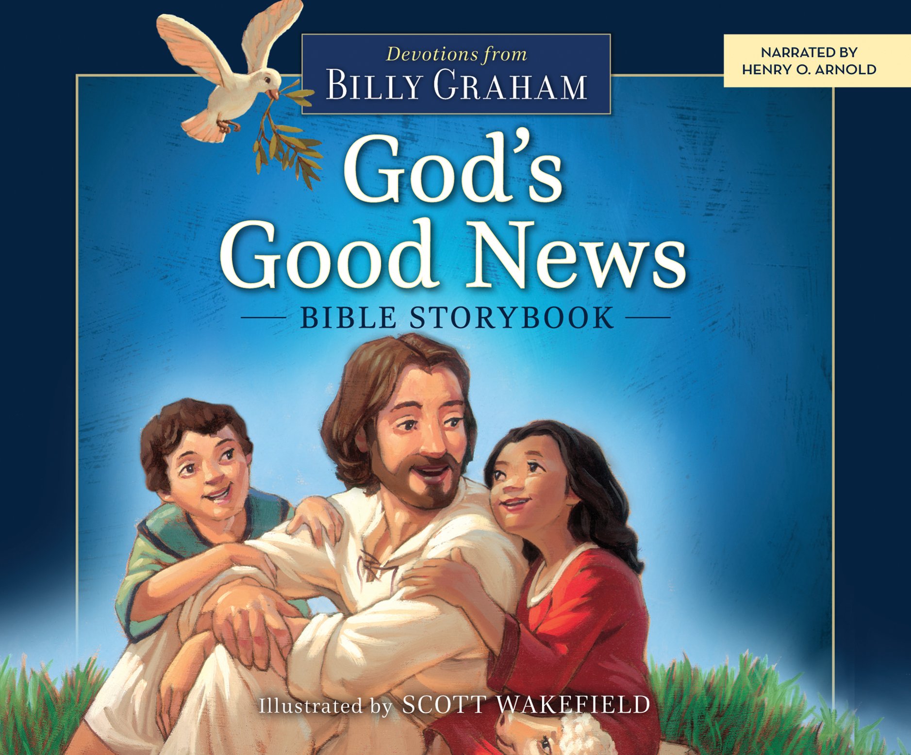 God's Good News Bible Storybook: Devotions from Billy Graham by Billy ...
