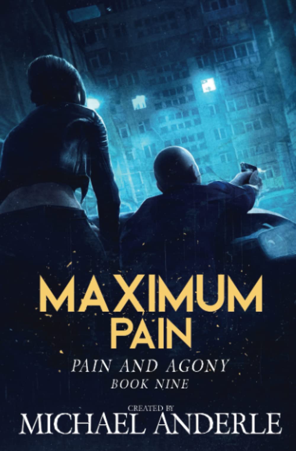 Maximum Pain (Pain and Agony) by Michael Anderle | Goodreads