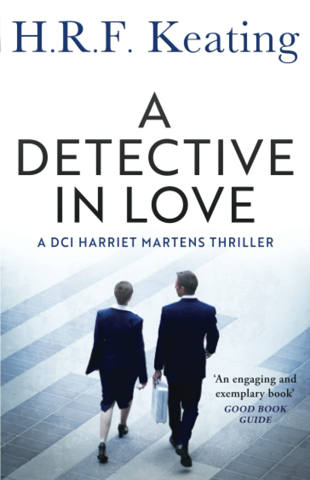 A Detective in Love (Harriet Martens Mysteries) by H.R.F. Keating ...