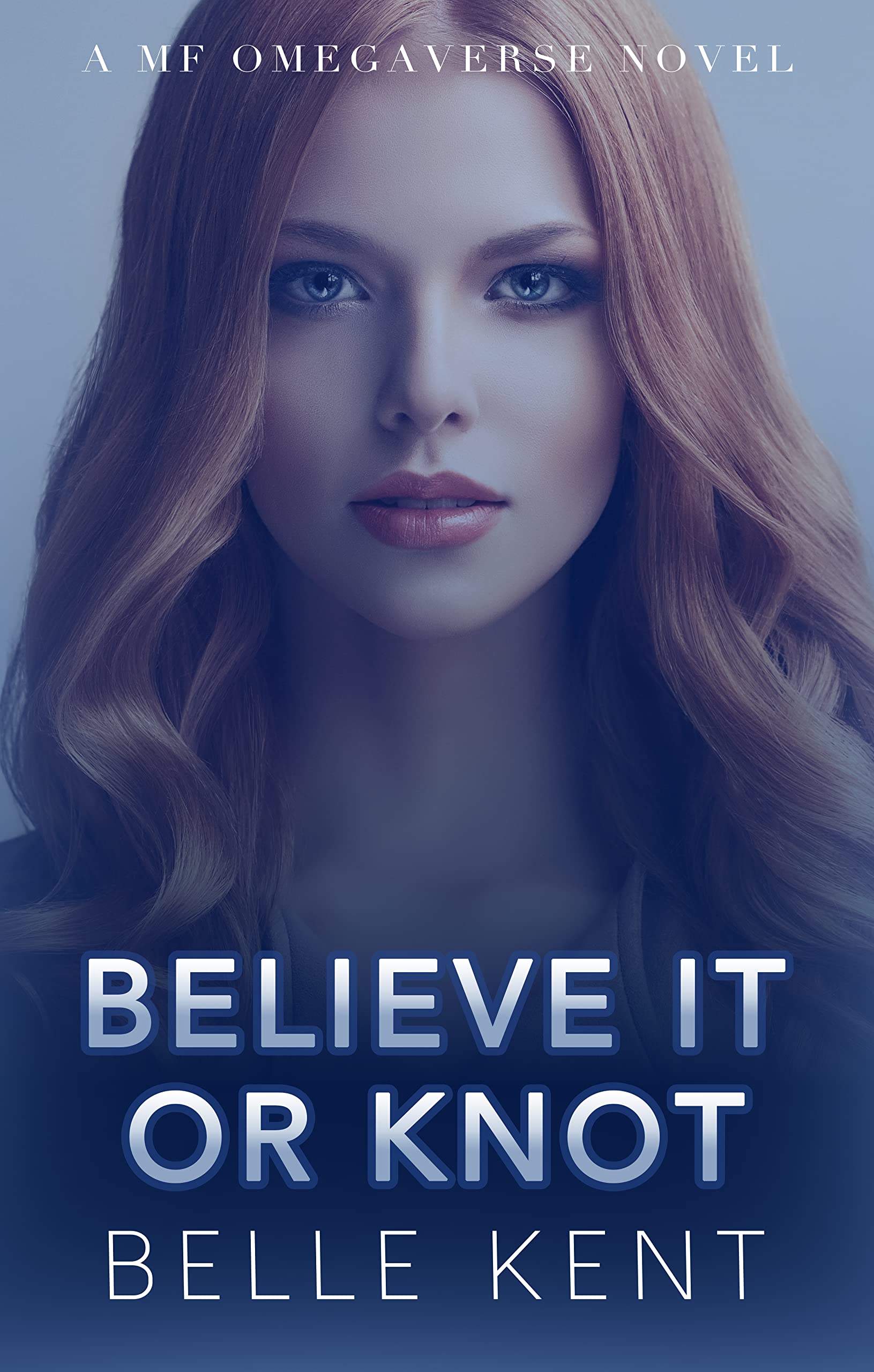 Believe It or Knot (Mystic Springs Book 3) by Belle Kent | Goodreads