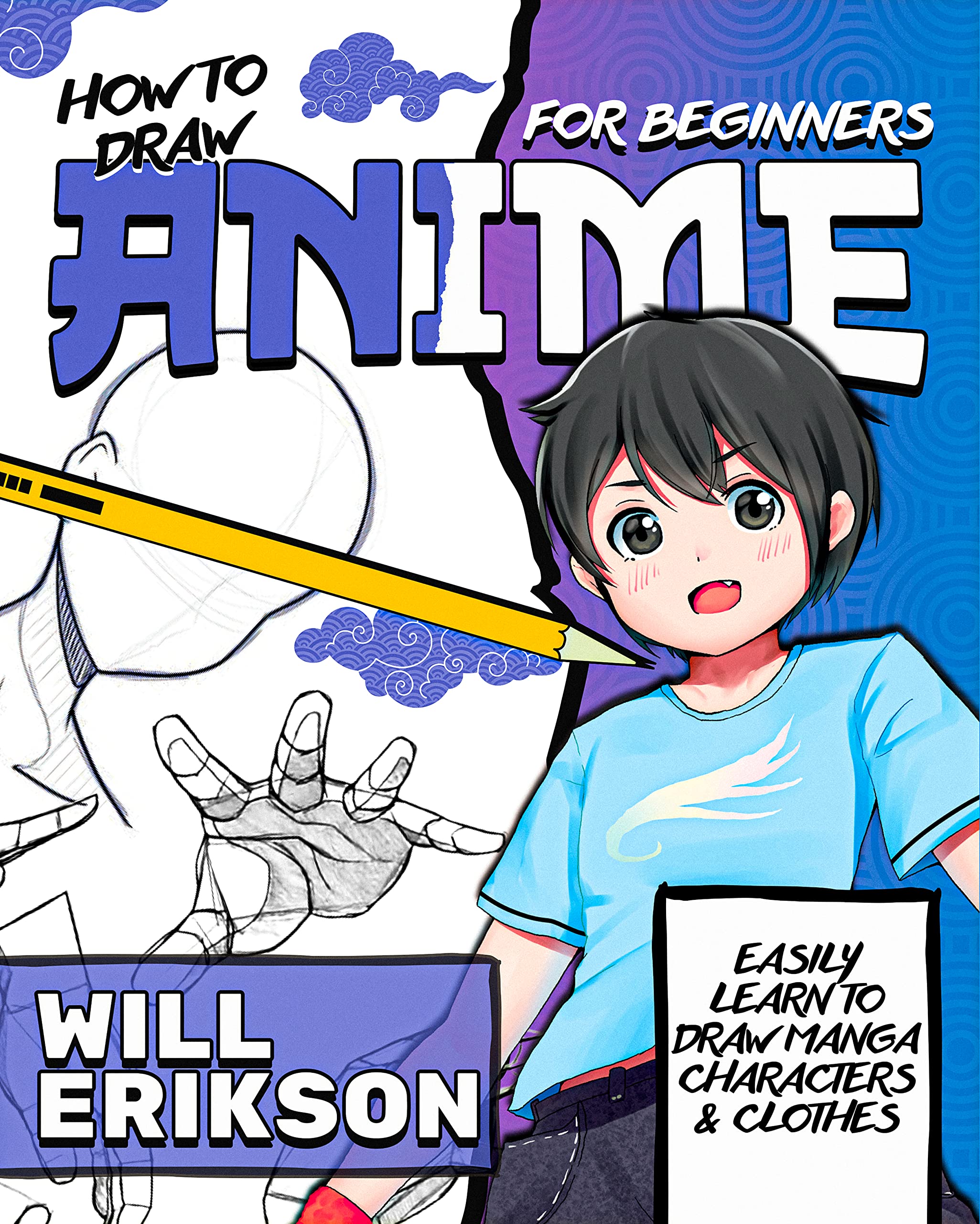 How to Draw Anime for Beginners: Easily Learn to Draw Book for Manga ...