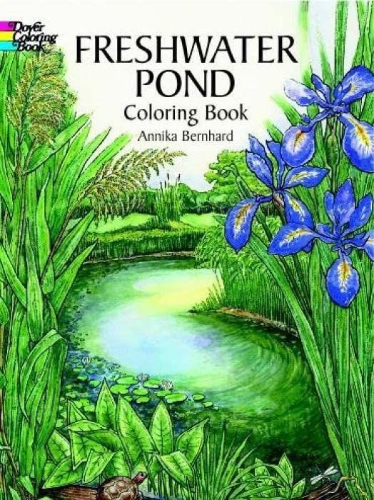 Freshwater Pond Coloring Book by Annika Bernhard | Goodreads