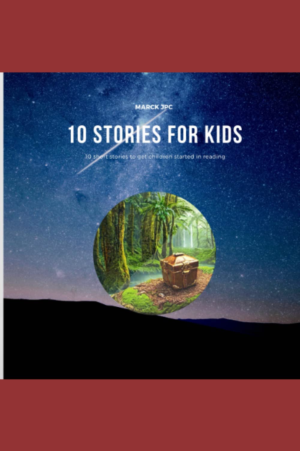 10 STORIES FOR KIDS: 10 SHORT STORIES TO GET CHILDREND STARTED IN ...