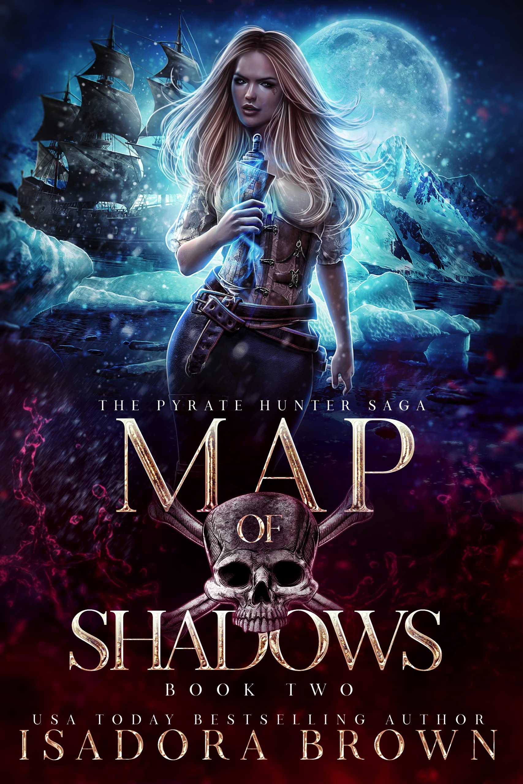 Map of Shadows (The Pyrate Hunter Saga, #2) by Isadora Brown | Goodreads
