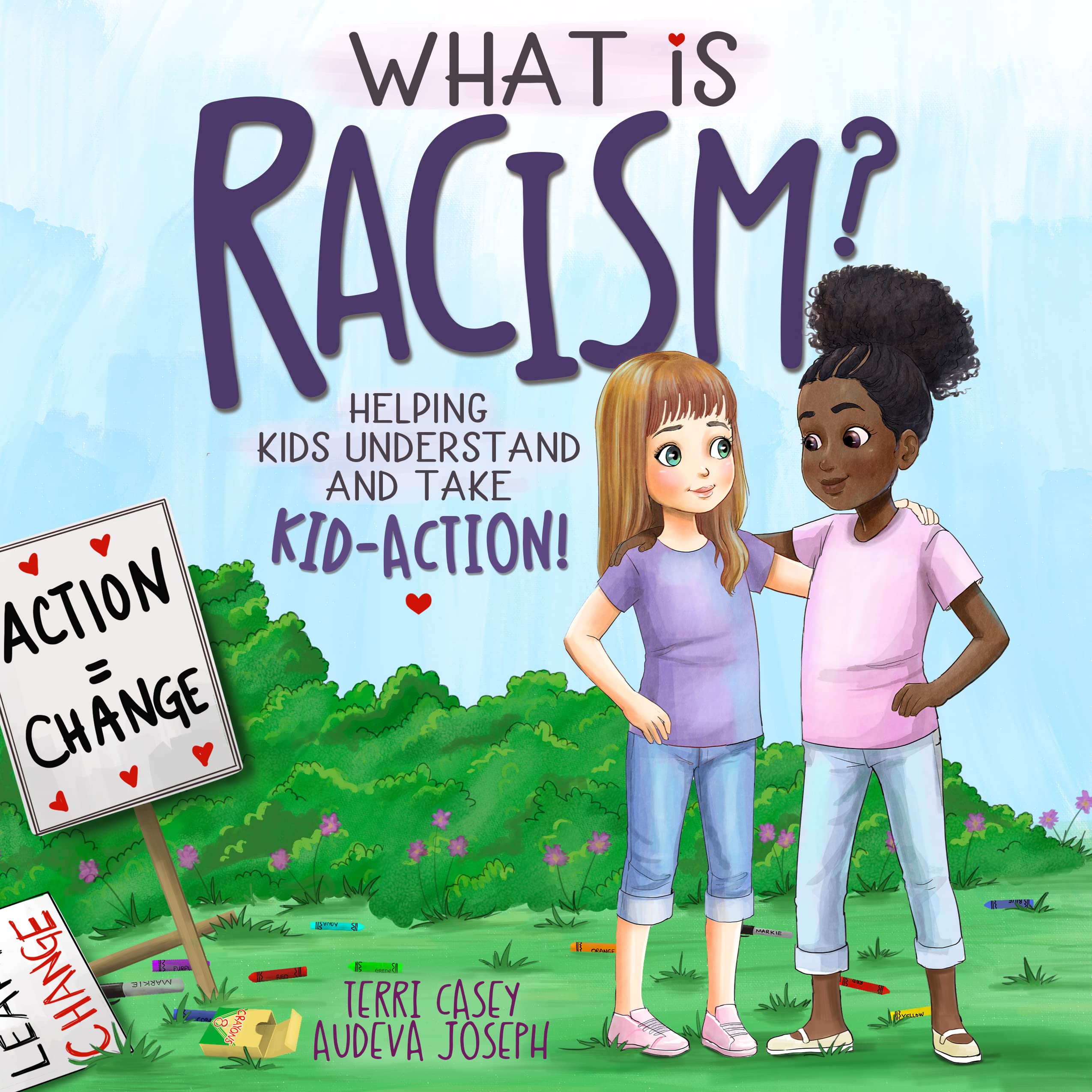 What is Racism?: Helping Kids Understand & Take Kid-Action by Terri ...