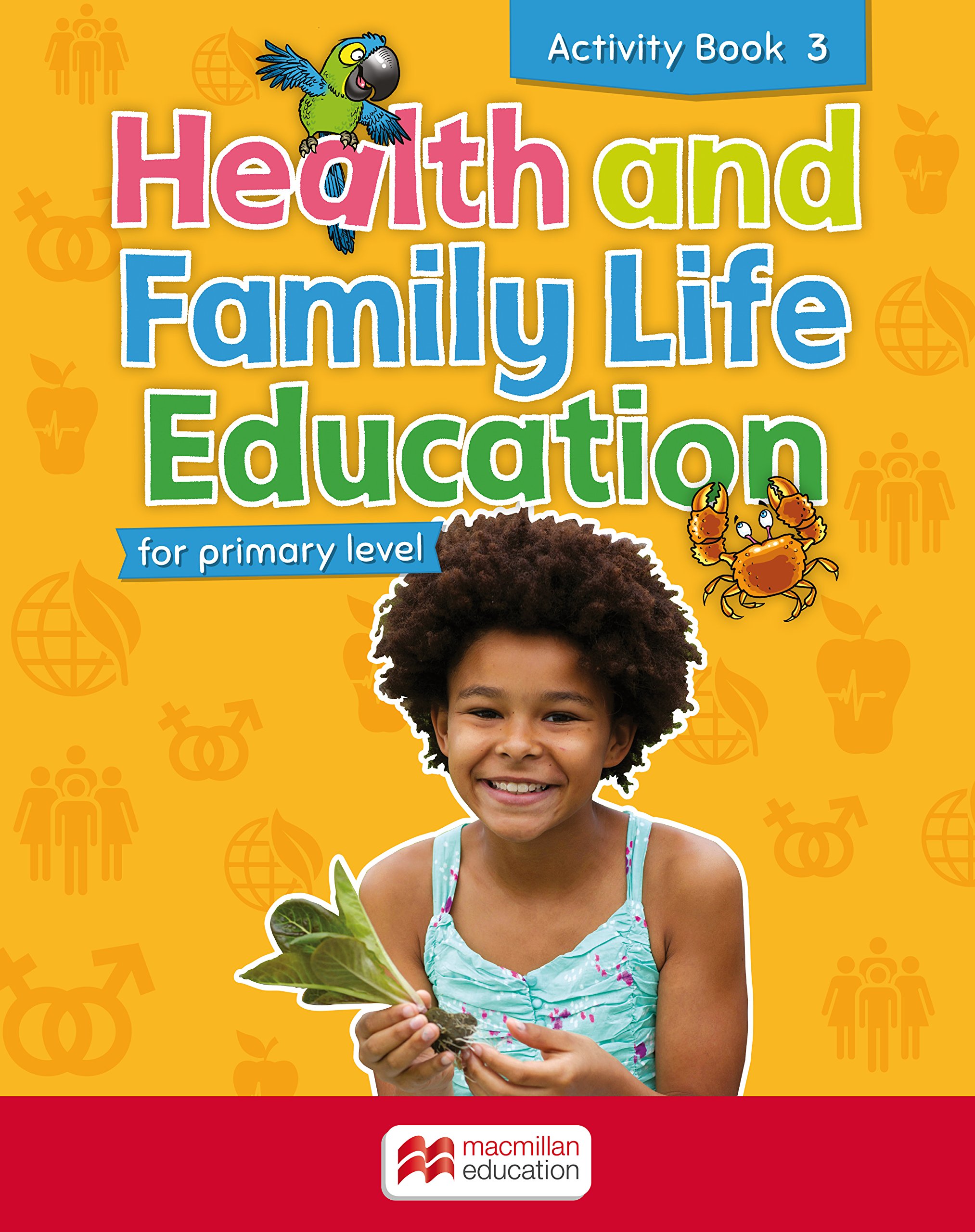 Primary Health and Family Life Education Activity Book - Level 3 by ...