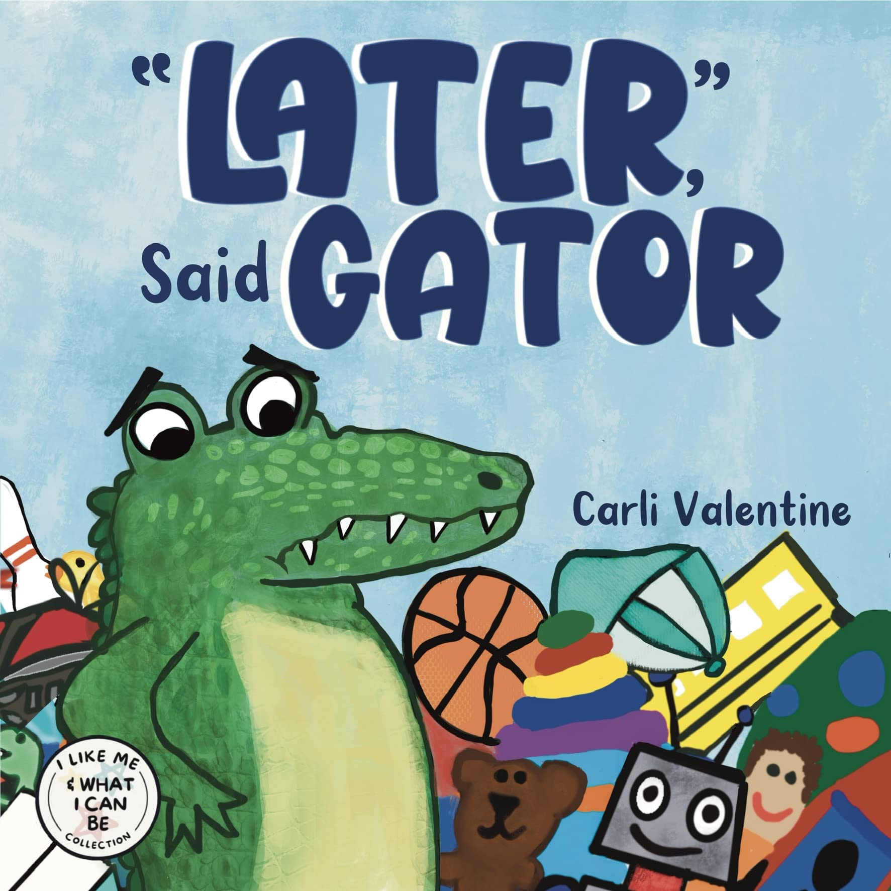 Later, Said Gator by Carli Valentine | Goodreads