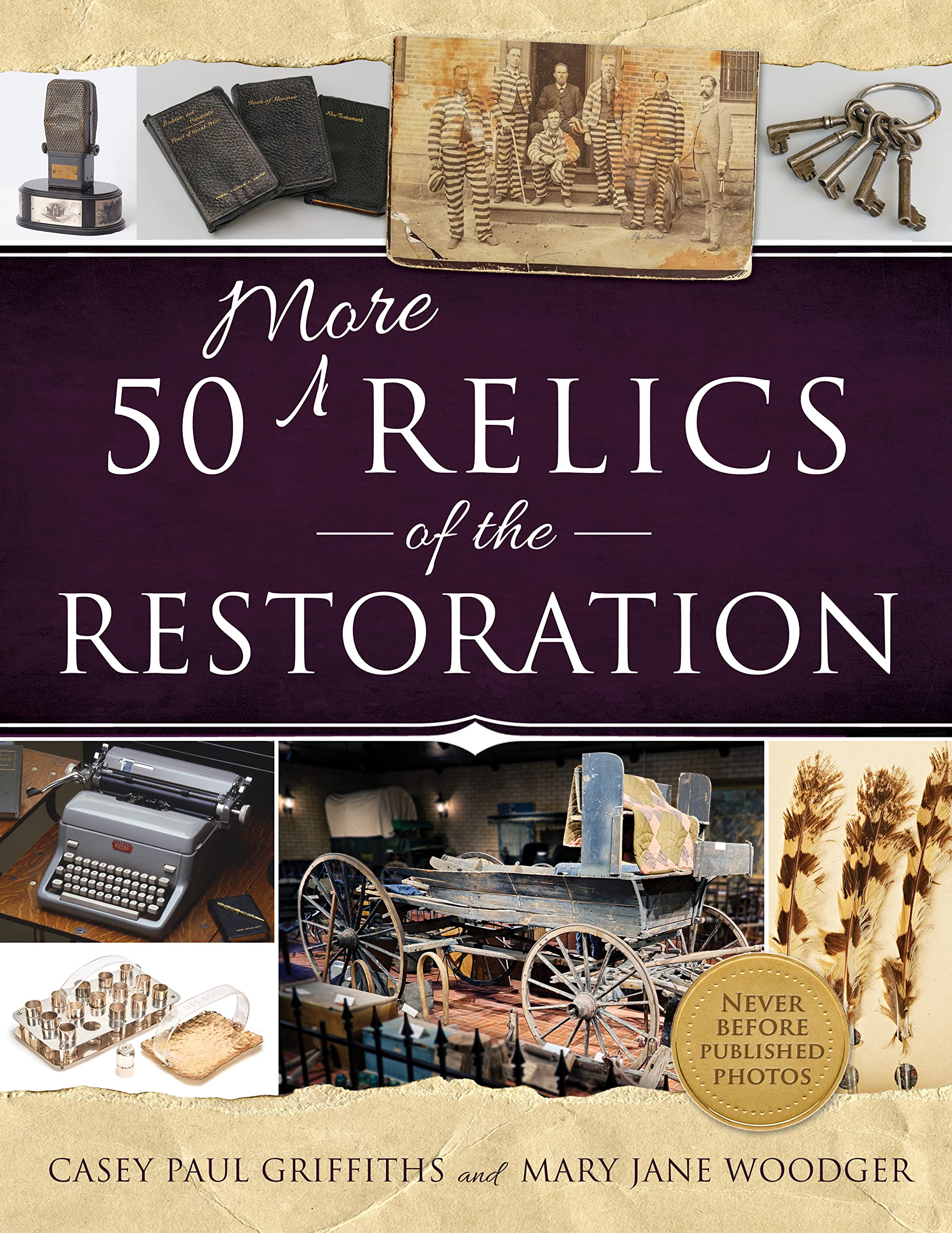 50 More Relics of the Restoration by Casey Paul Griffiths | Goodreads