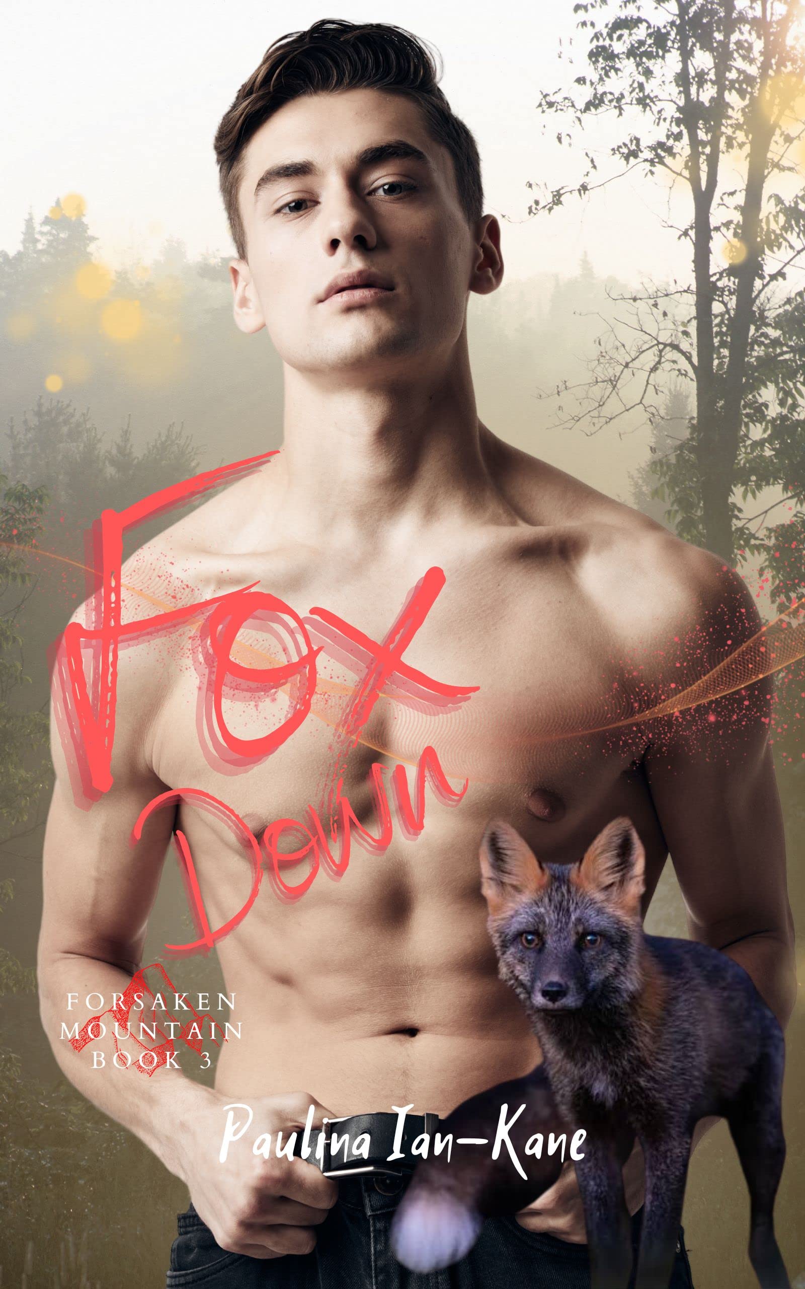 Fox Down (Forsaken Mountain #3) by Paulina Ian-Kane | Goodreads