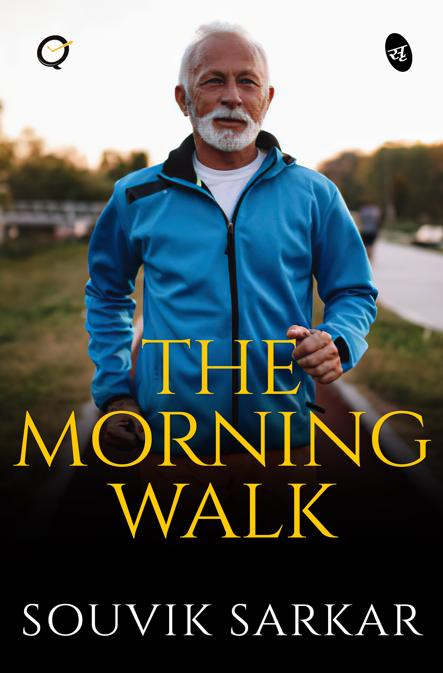 The Morning Walk by Souvik Sarkar | Goodreads