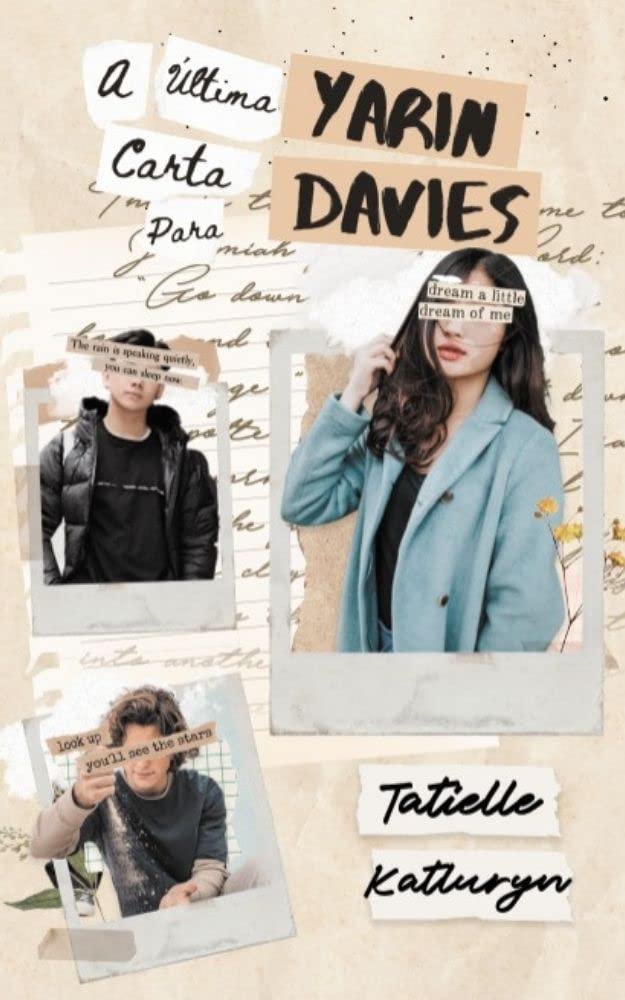 A Última Carta para Yarin Davies: | Volume 2 by Tatielle Katluryn | Goodreads