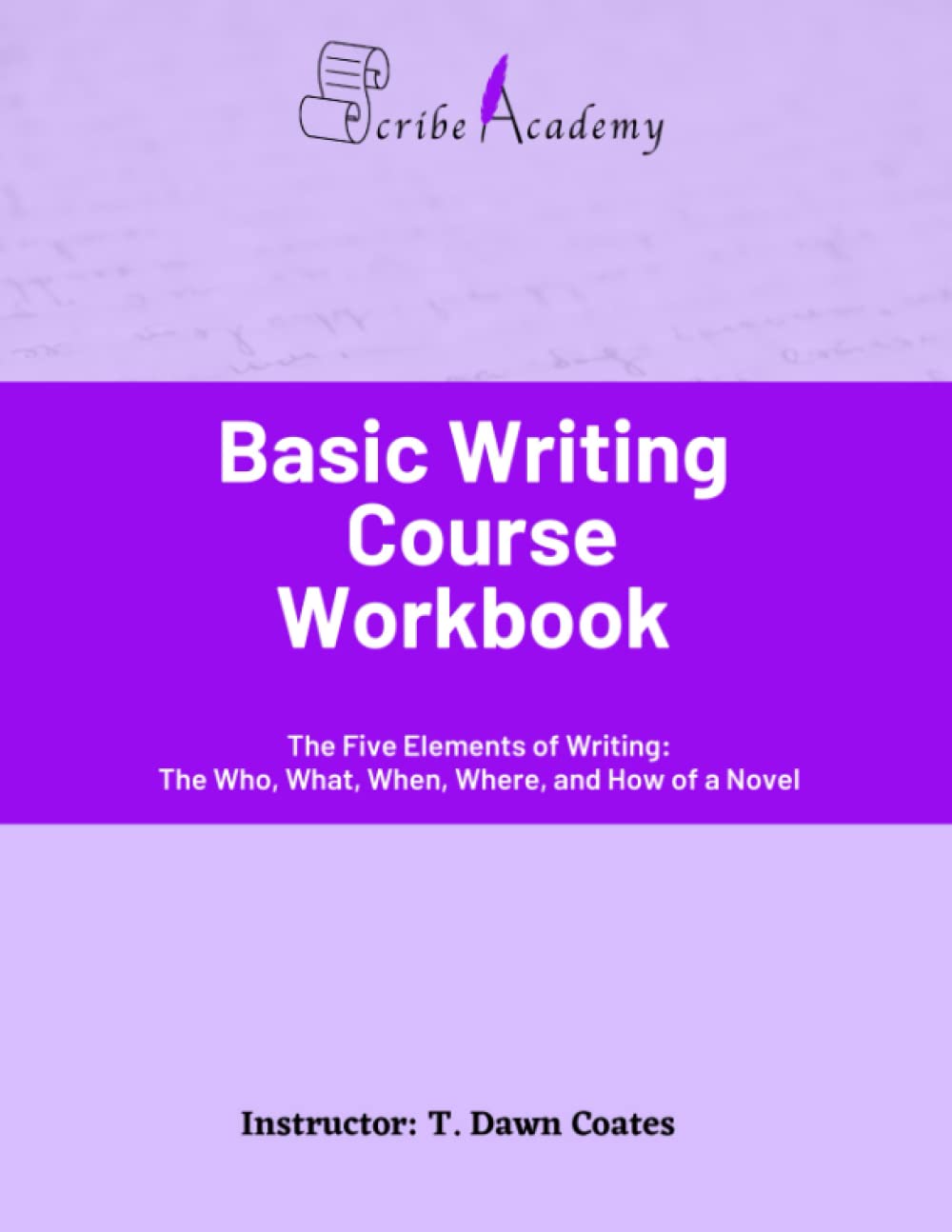Basic Writing Course Workbook by T. Dawn Coates | Goodreads