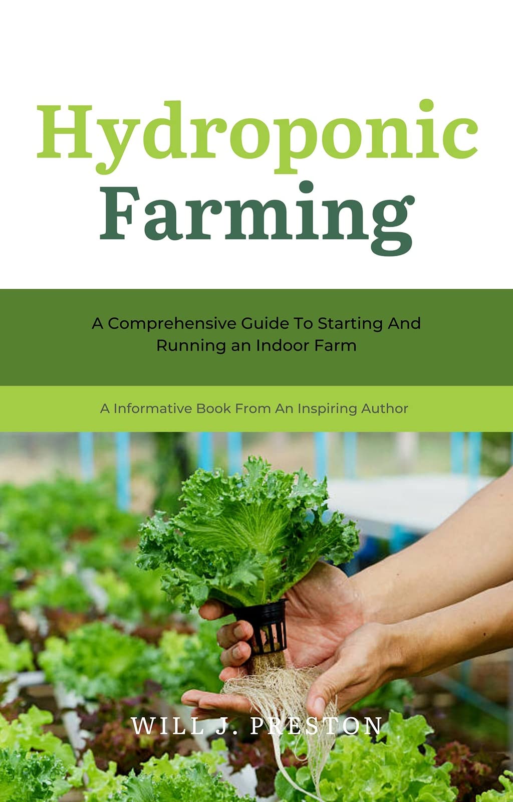 Hydroponic farming : A comprehensive guide to starting and running an ...