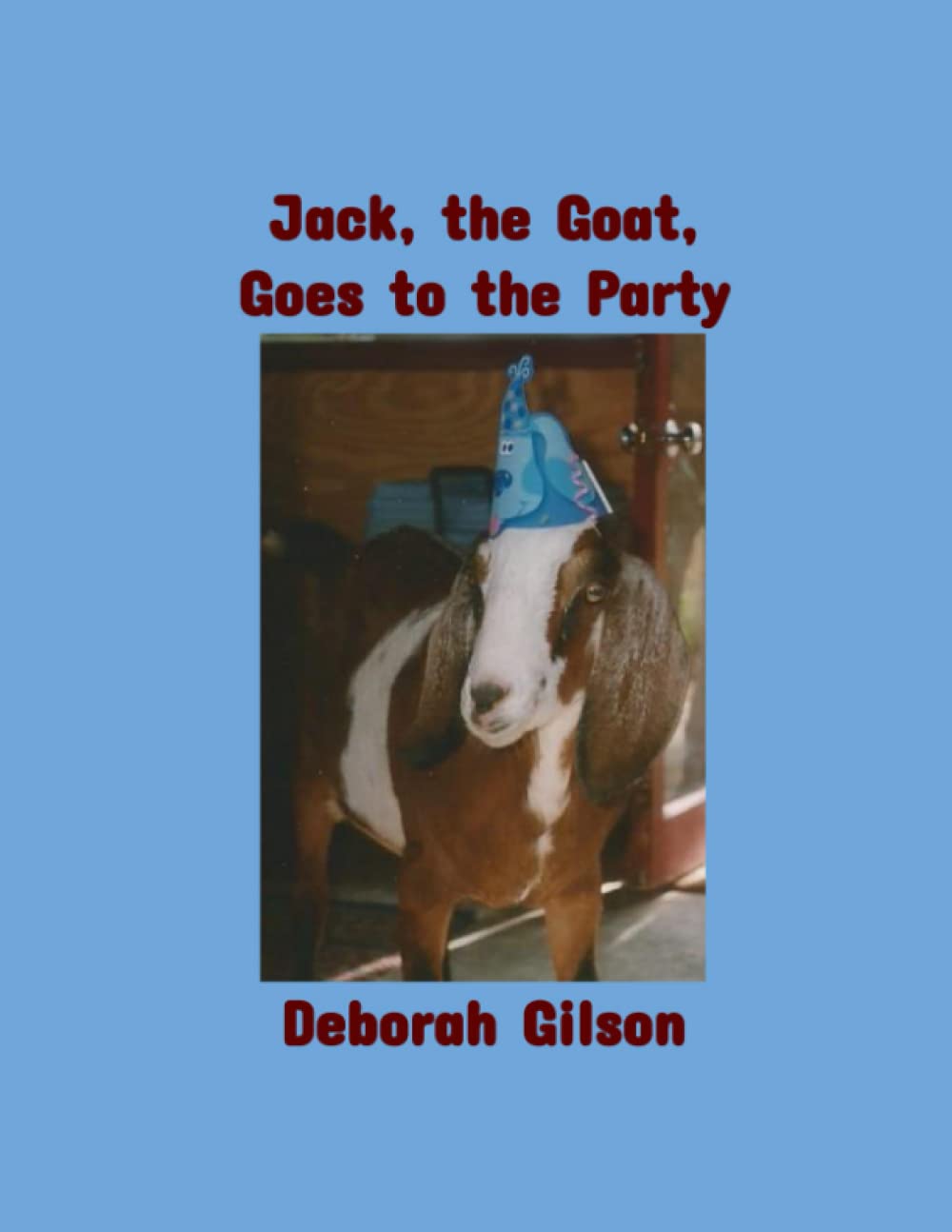 Jack, the Goat, Goes to the Party by Deborah Gilson | Goodreads