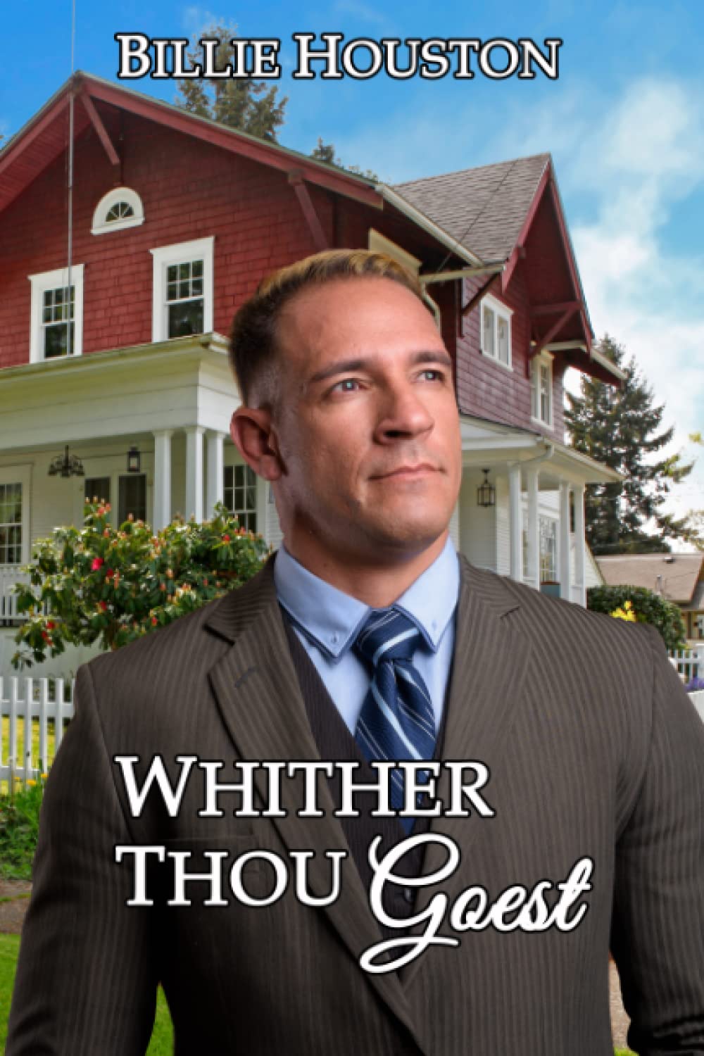 Whither Thou Goest by Billie Houston | Goodreads