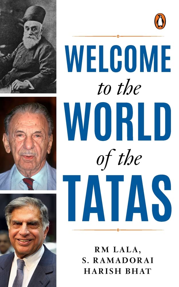 Welcome to the World of the Tatas: The Creation of Wealth + The TCS Story and Beyond + Tatalog ...