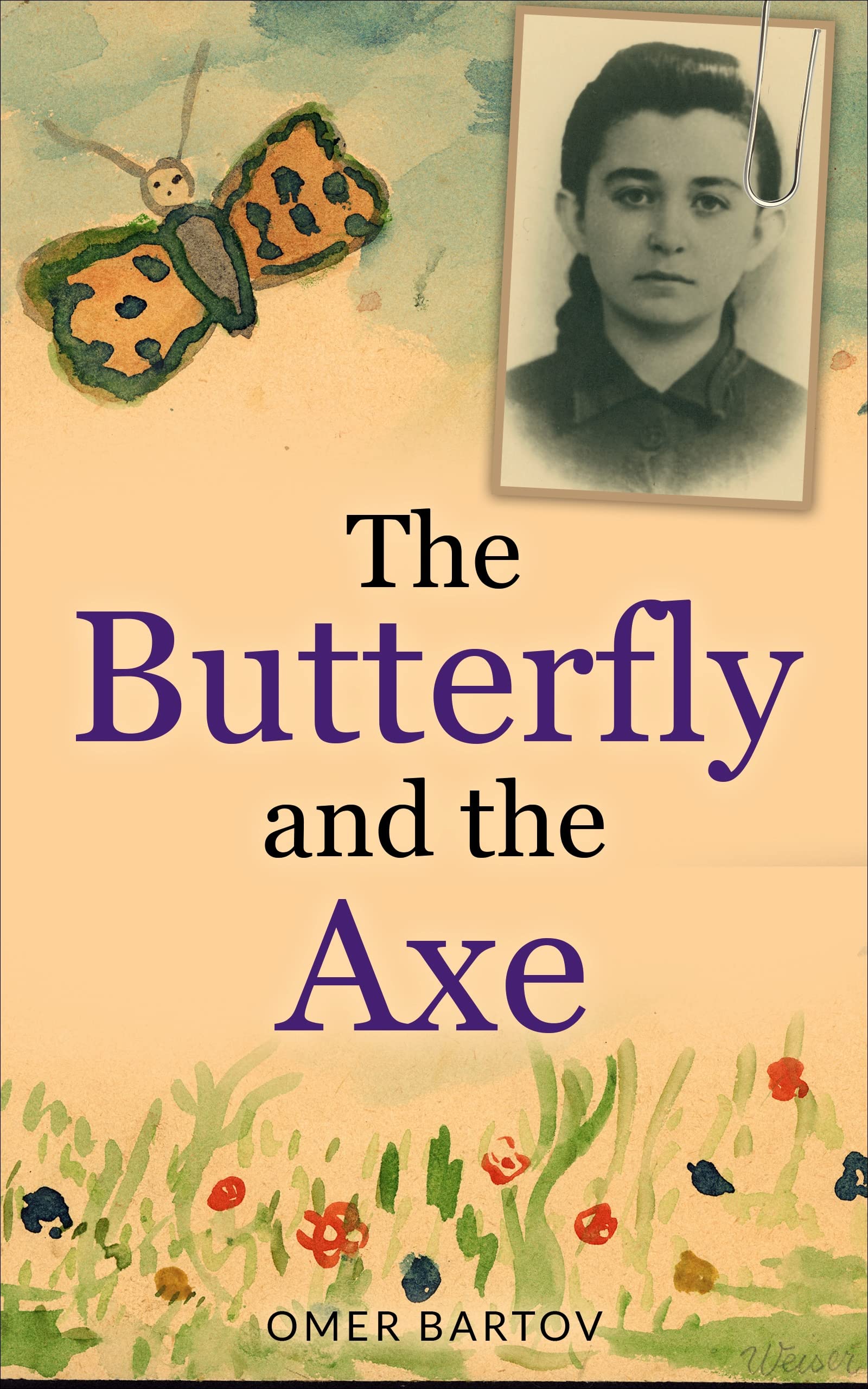 The Butterfly and the Axe: An Israeli woman and a Ukrainian man ...