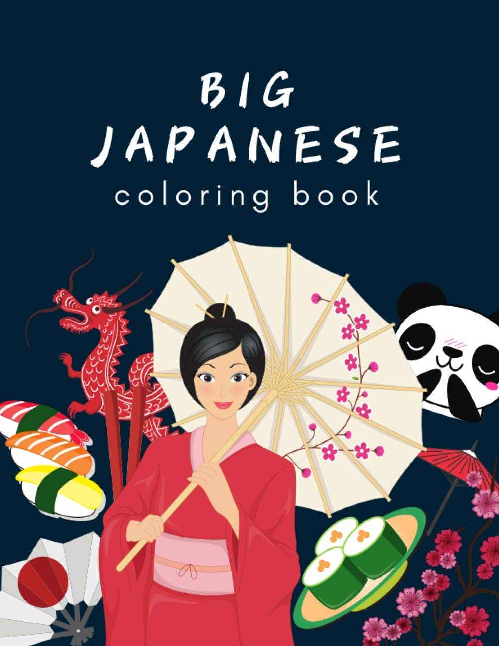 Big Japanese Coloring Book: Oriental Adult and Kids Coloring Book ...