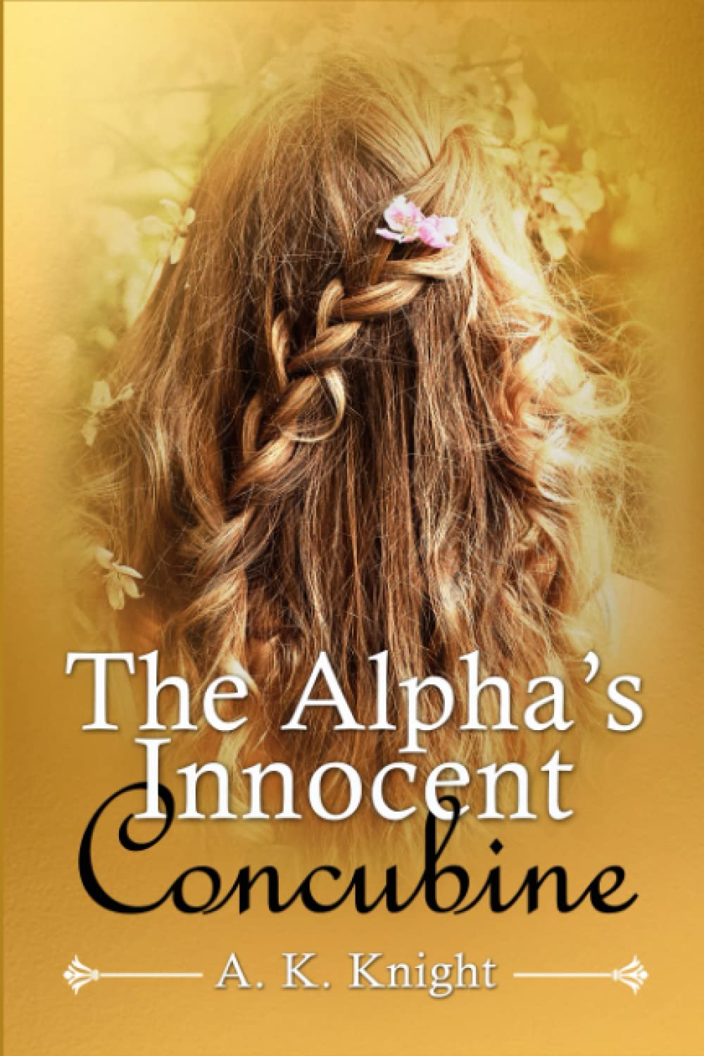 The Alpha's Innocent Concubine by A.K. Knight | Goodreads