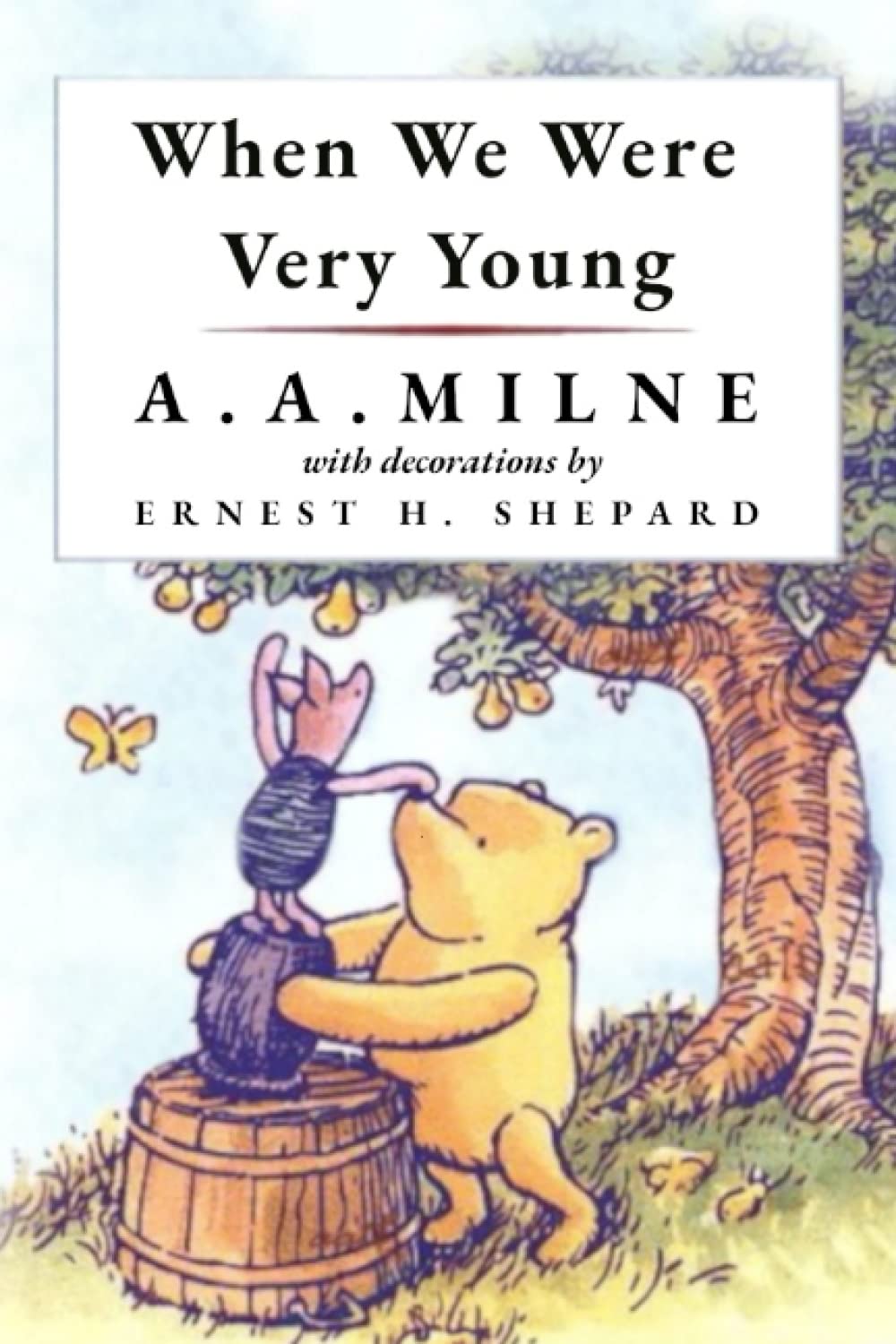 When We Were Very Young, Winnie-the-Pooh and Christopher Robin, the ...