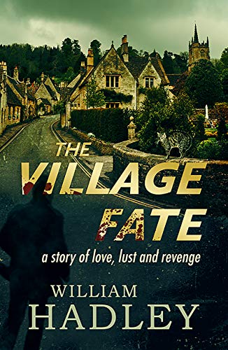 The Village Fate by William Hadley | Goodreads
