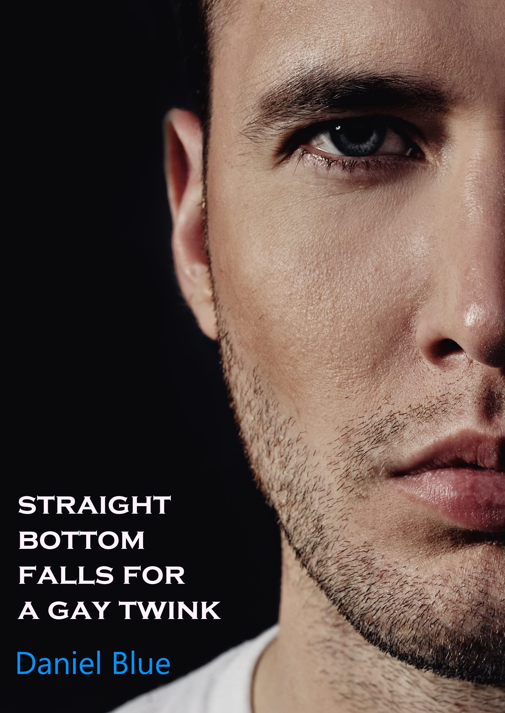 Straight Bottom Falls for A Gay Twink by Daniel Blue | Goodreads