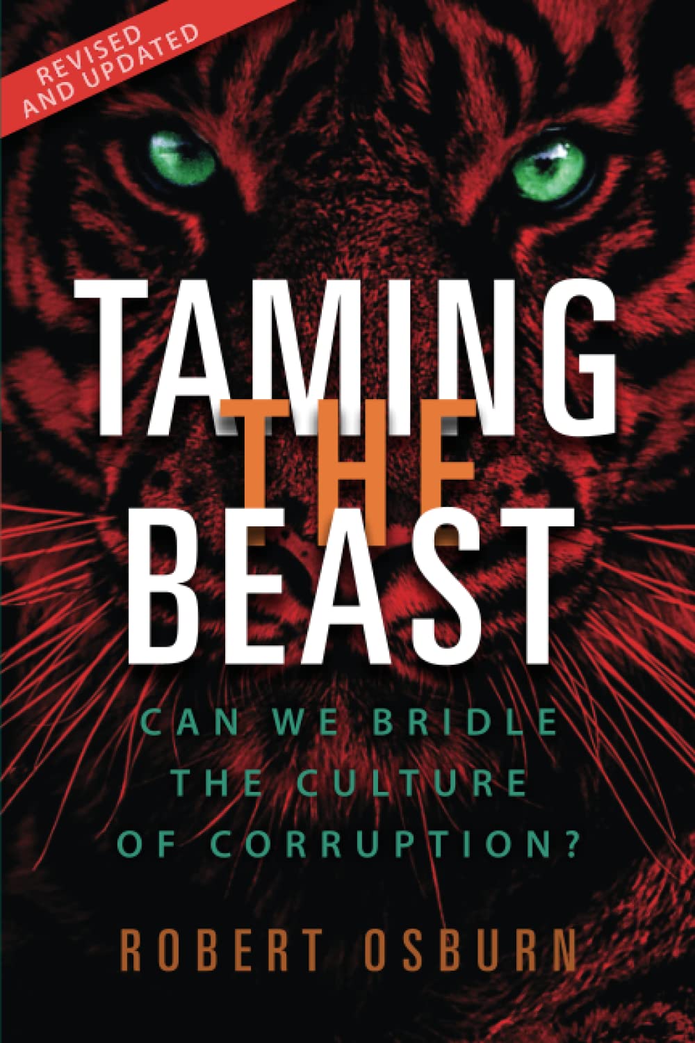 Taming the Beast: Can We Bridle the Culture of Corruption? by Dr ...