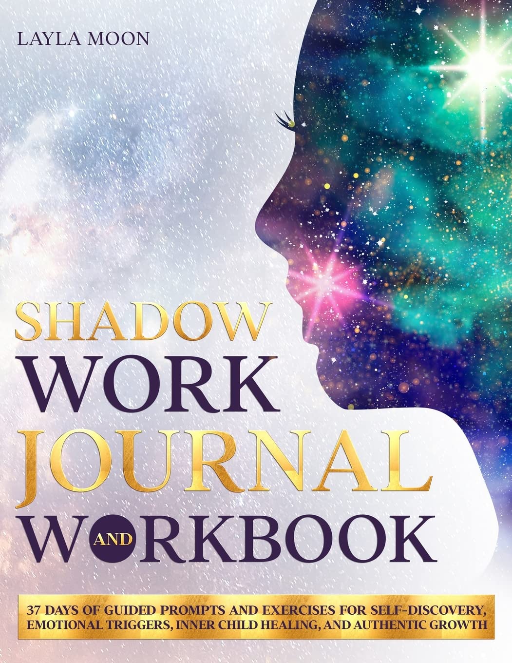 Shadow Work Journal and Workbook: 37 Days of Guided Prompts and ...