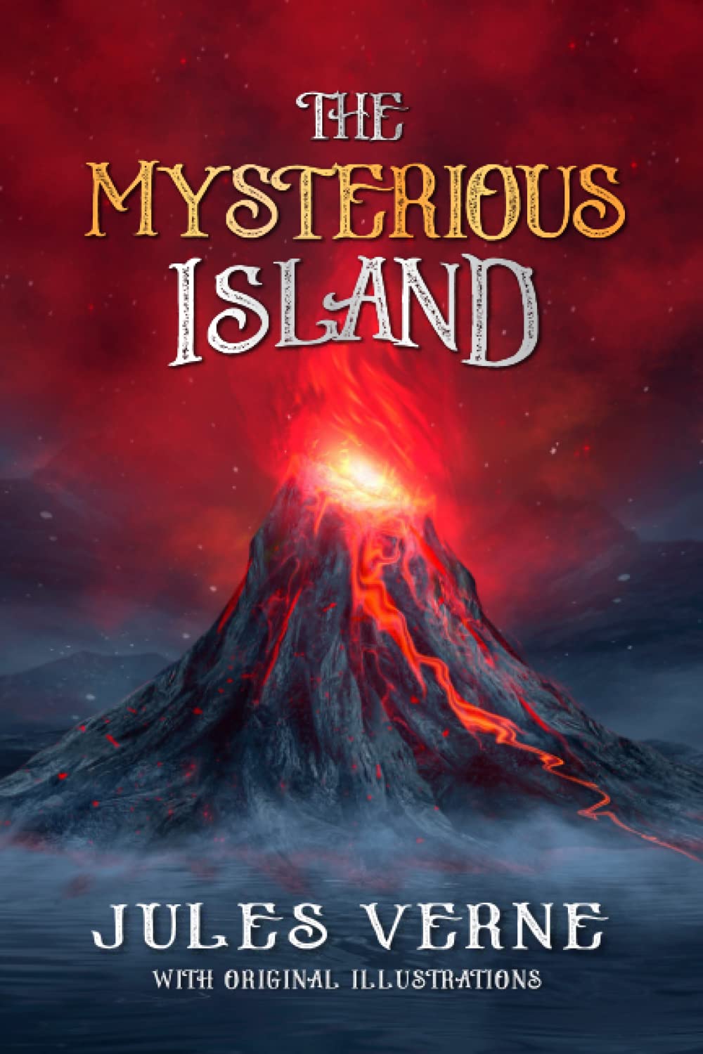 The Mysterious Island: by Jules Verne with Original Illustrations by ...
