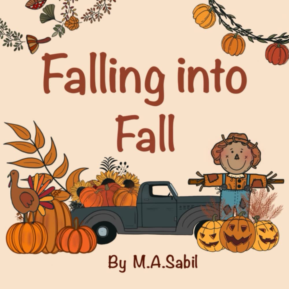 Falling Into Fall by M.A. Sabil | Goodreads