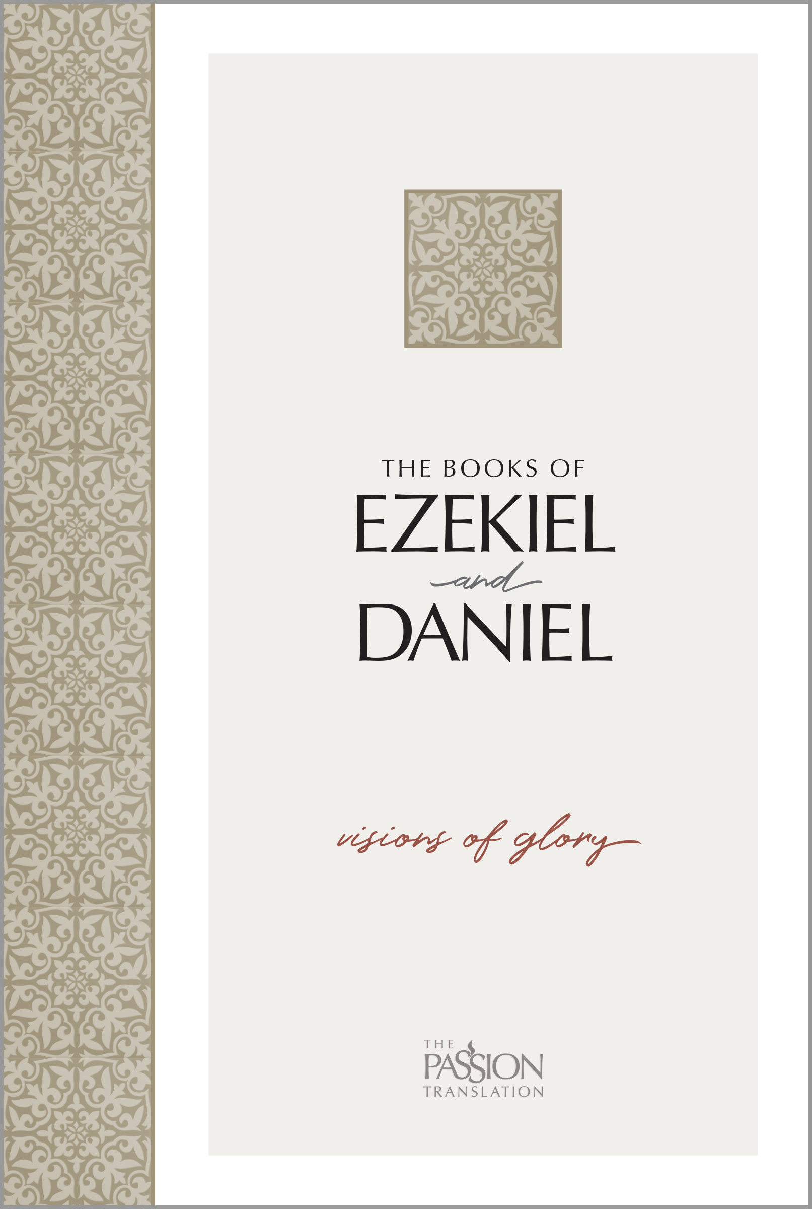 The Books of Ezekiel and Daniel: Visions of Glory by Brian Simmons ...