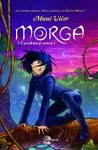 Morga, carobnica vetra by Muni Vicer | Goodreads