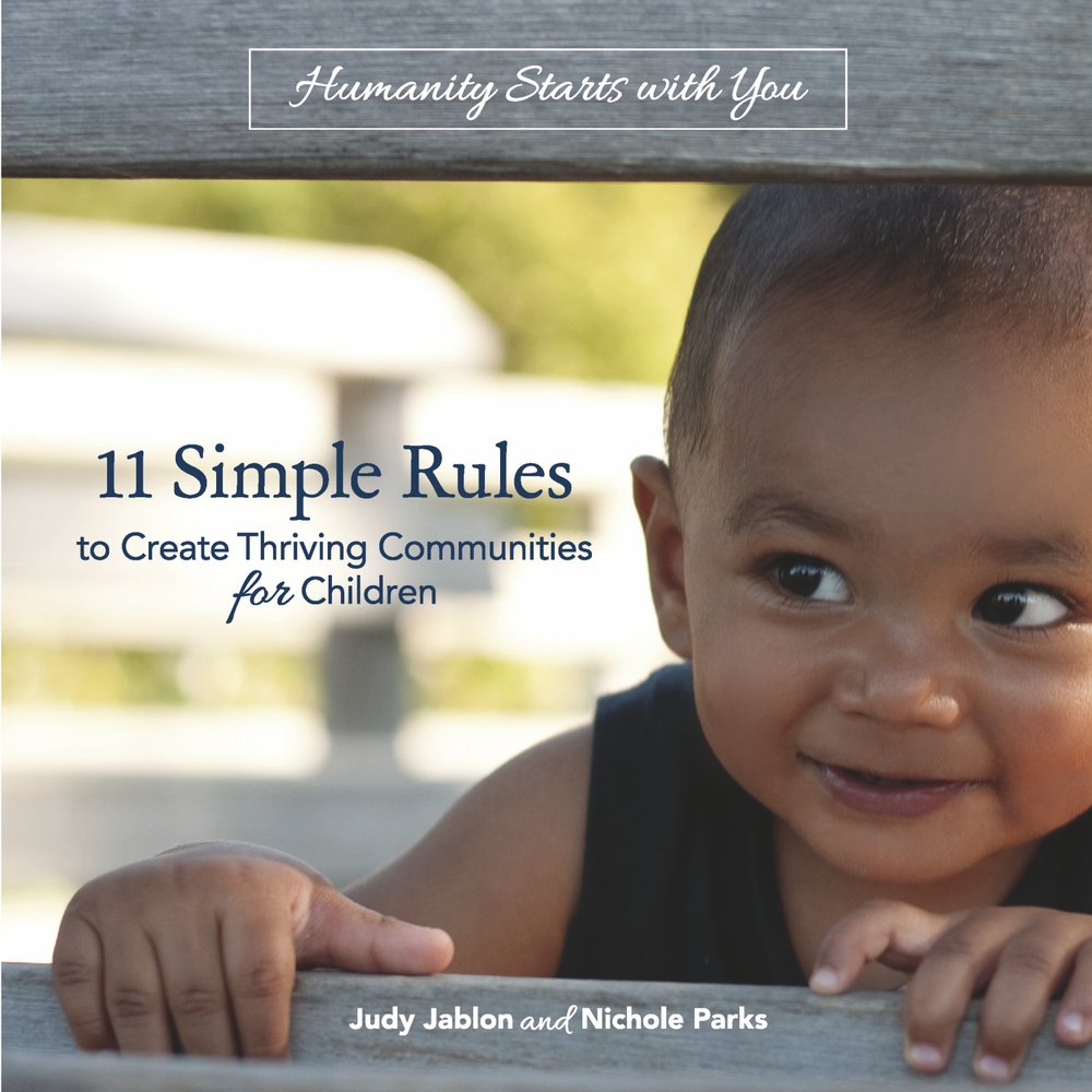 11 Simple Rules to Create Thriving Communities for Children by Judy ...