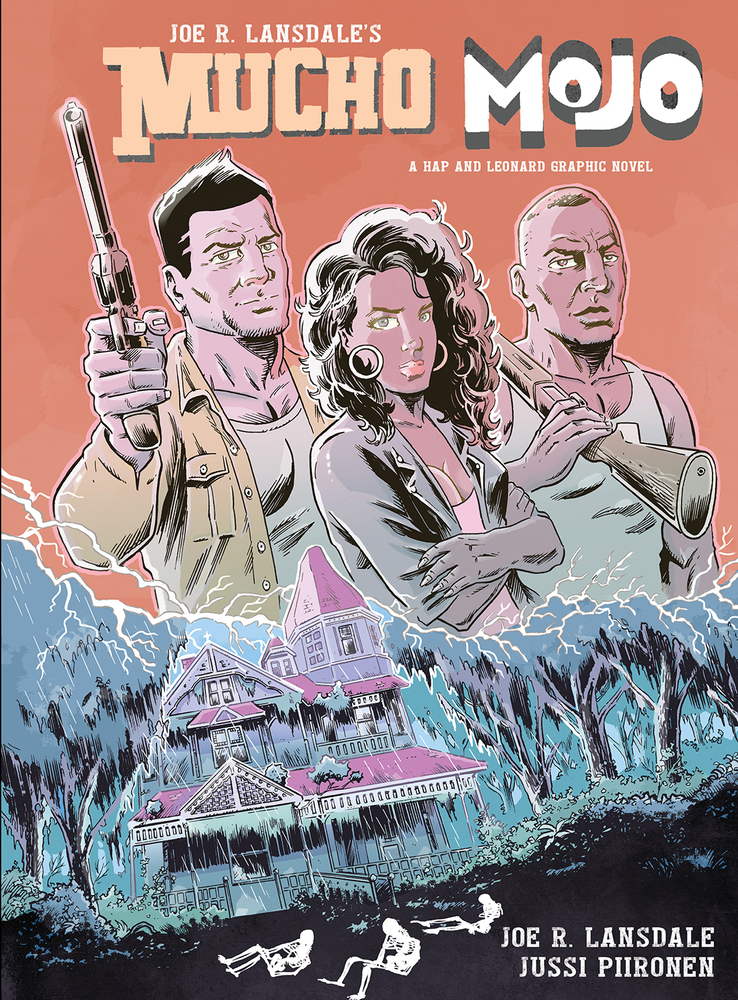 Mucho Mojo: A Hap and Leonard Graphic Novel by Joe R. Lansdale | Goodreads