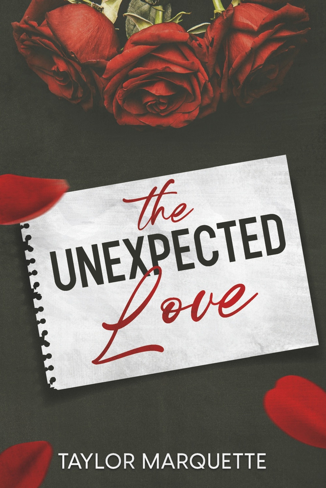 The Unexpected Love (1) by Taylor Marquette | Goodreads