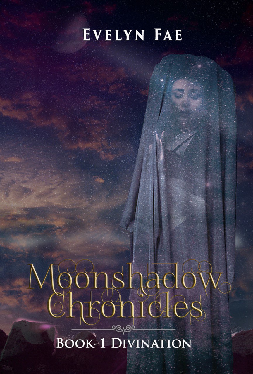 Moonshadow Chronicles: Divination by Evelyn Fae | Goodreads