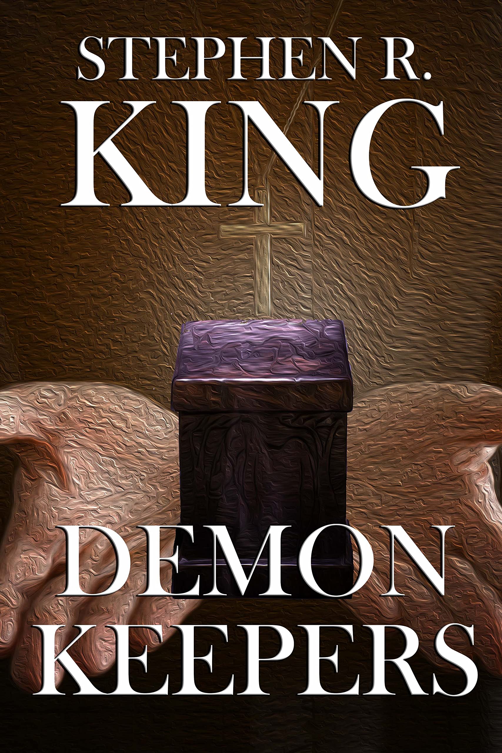 DEMON KEEPERS by Stephen R. King | Goodreads