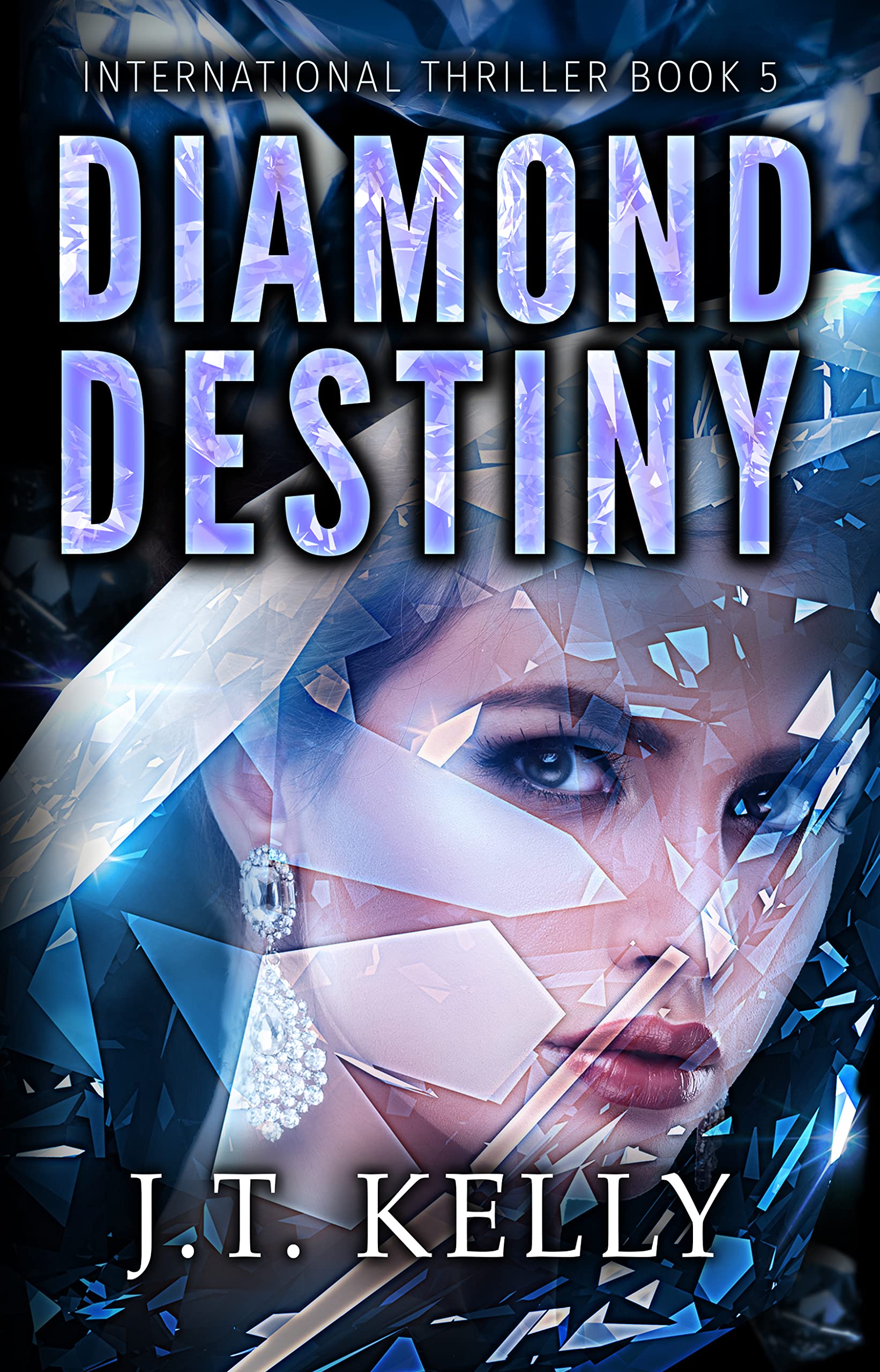 Diamond Destiny by J.T. Kelly | Goodreads