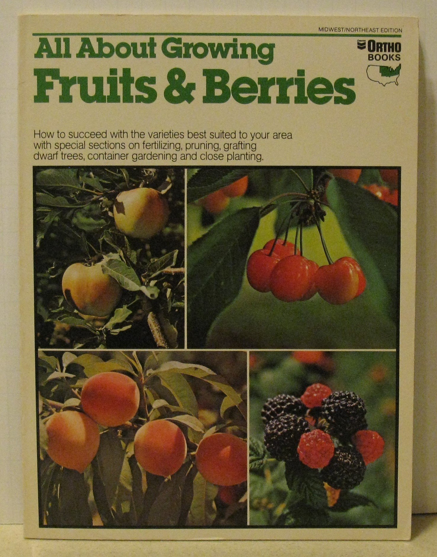 All About Growing Fruits & Berries by Ortho Books | Goodreads