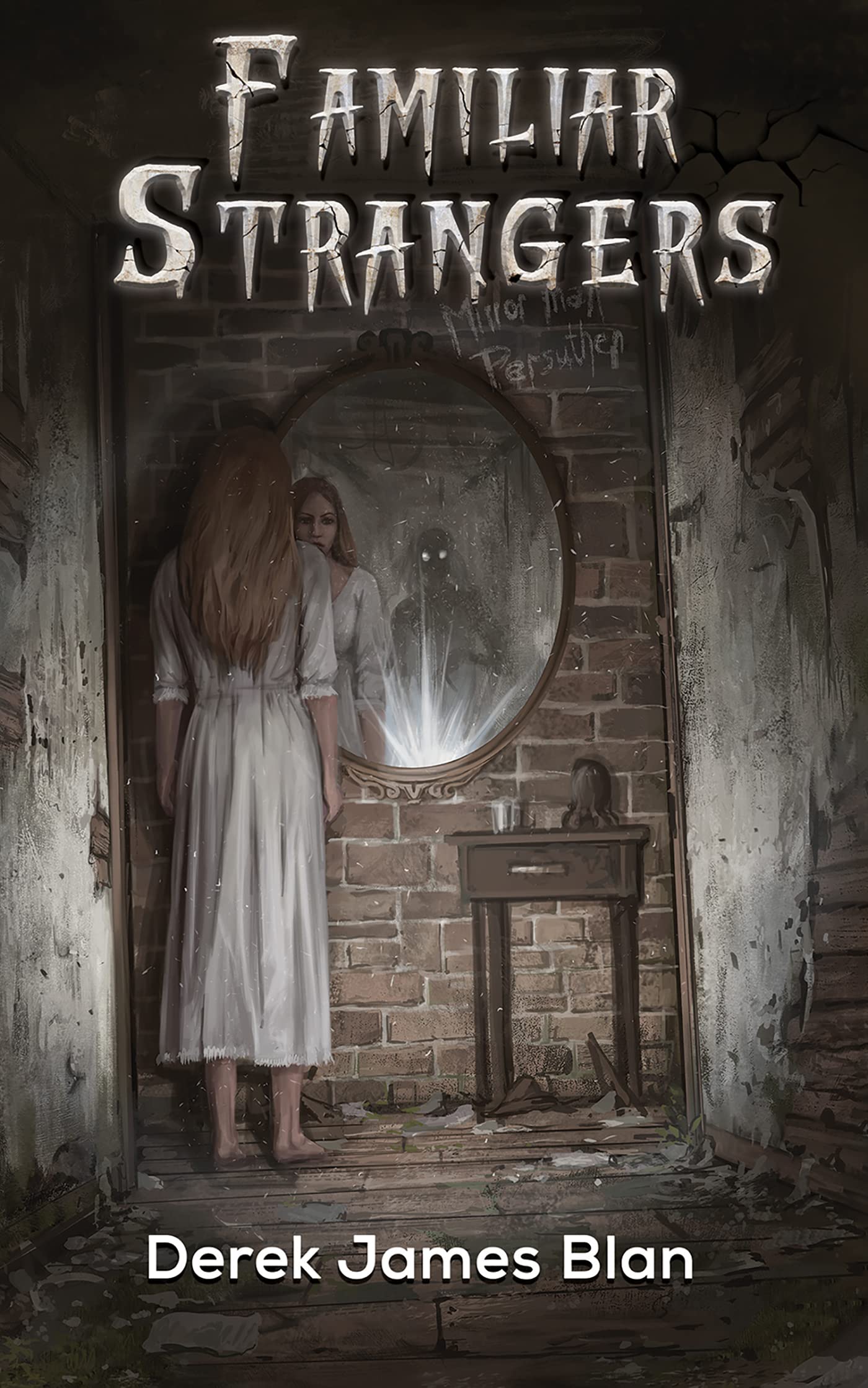 Familiar Strangers by Derek James Blan | Goodreads