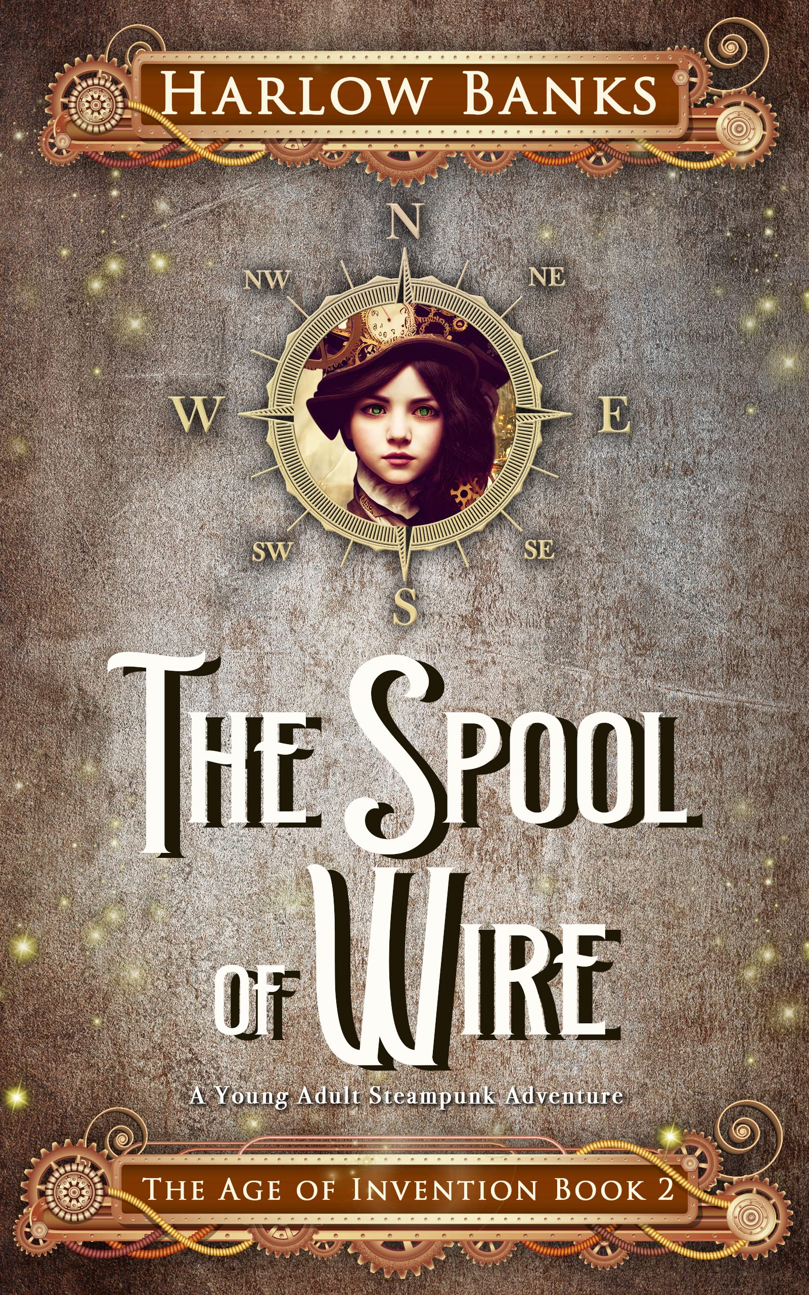 The Spool of Wire: A Young Adult Steampunk Adventure by Harlow Banks ...